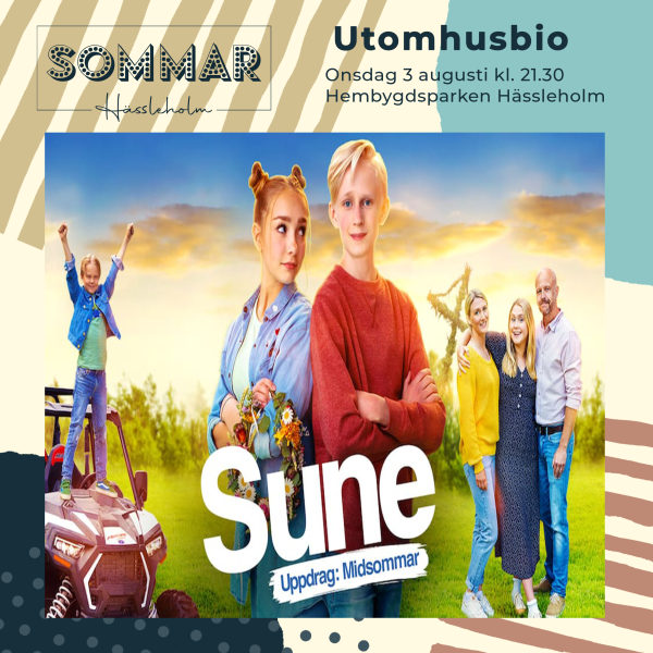 Utomhusbio- Sune- Uppdrag Midsommar | Hässleholms evenemangskalender